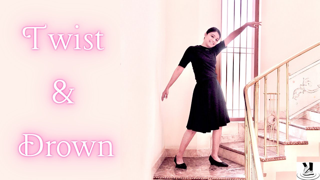 Twist | Dance Tutorial for Beginners | Drowning Step | 60s Style | How ...