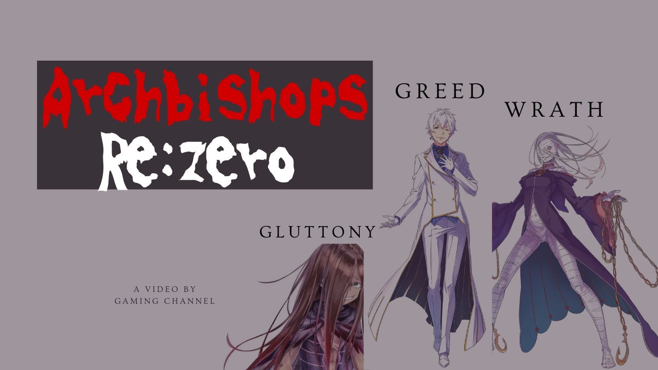 The Archbishops of the Witch Cult | Re: Zero | General Explanation ...
