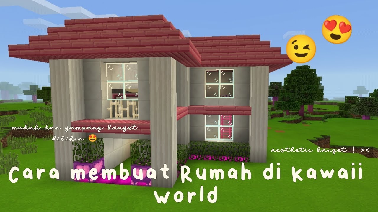 Cara membuat Rumah di Kawaii World ver.2 - YouTube