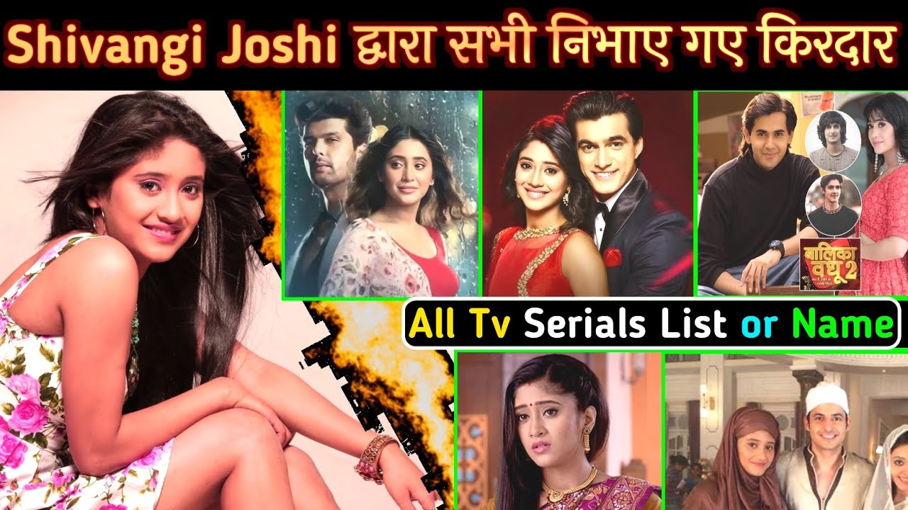 shivangi joshi all show | shivangi joshi all tv shows | shivangi joshi ...