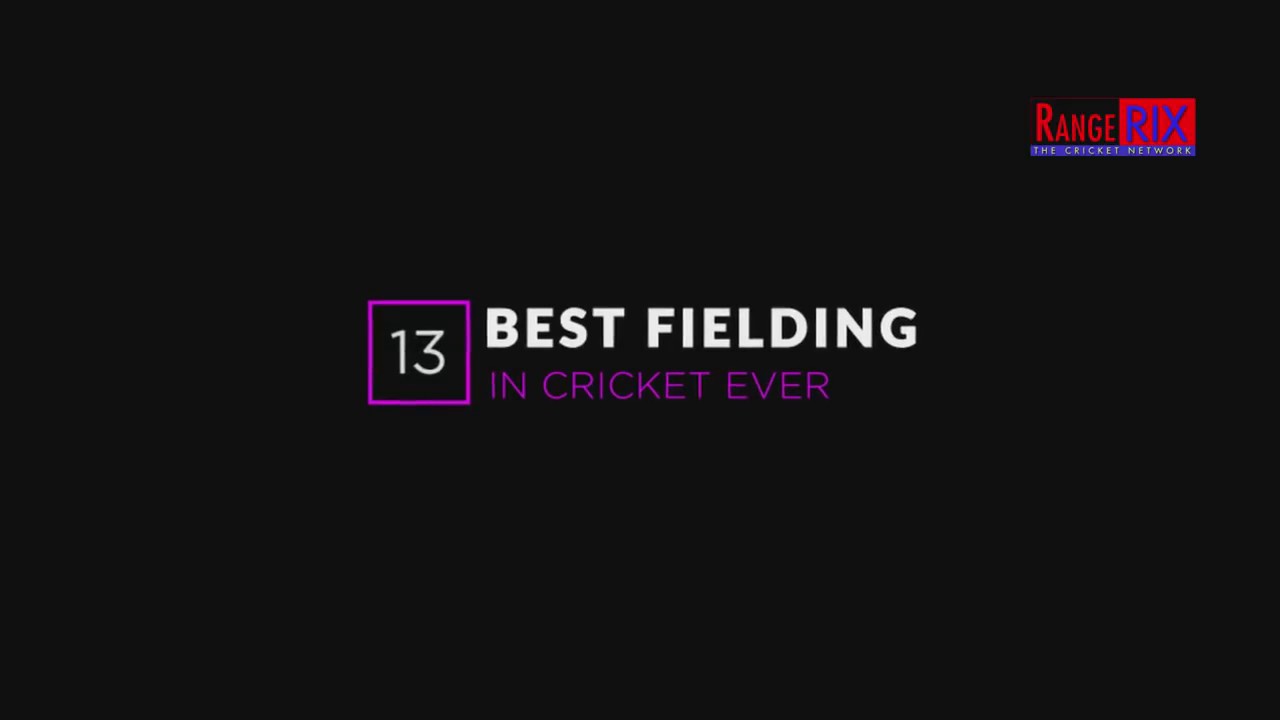 F0 9f 98 8f Acrobatic Fielding F0 9f 98 B2 13 Best Fielding Efforts