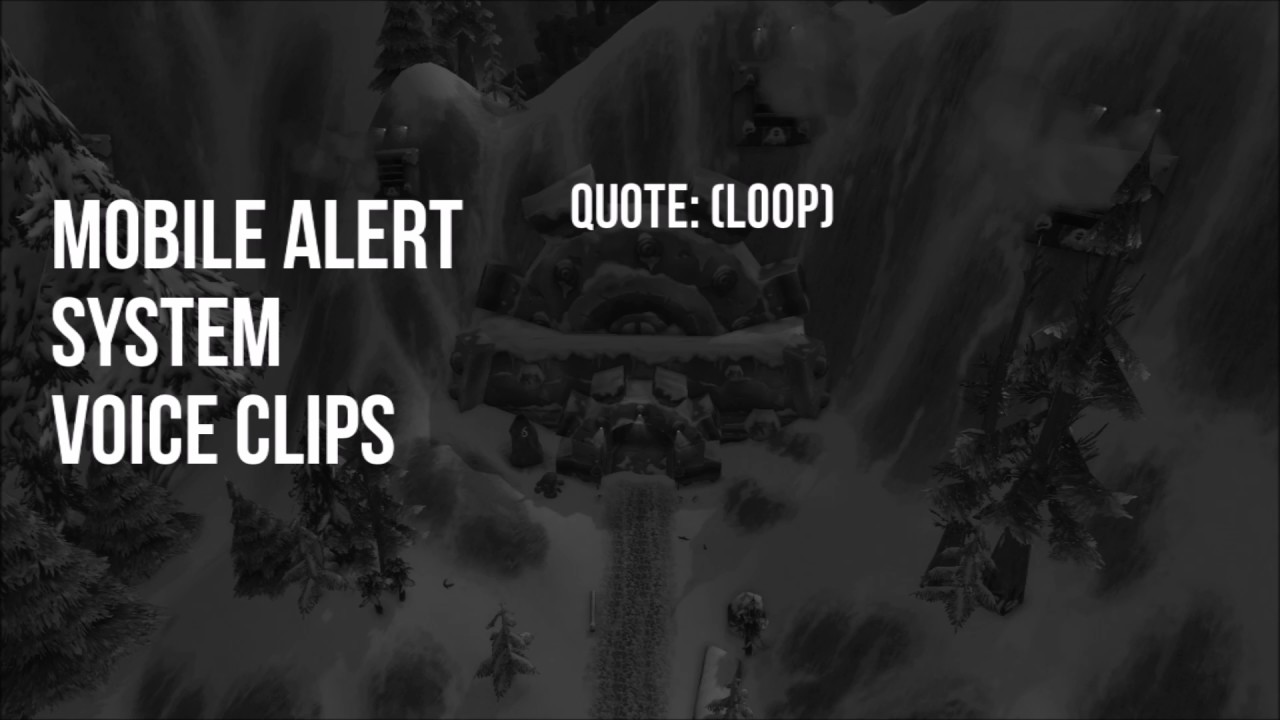 World of Warcraft - All Mobile Alert System Voice Clips - YouTube