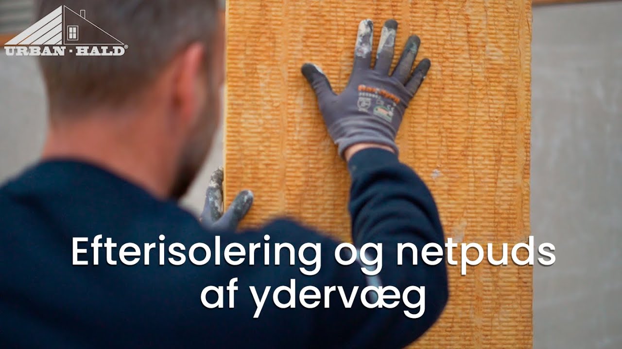 Efterisolering og netpuds af ydervæg | Facadeisolering med puds som ...