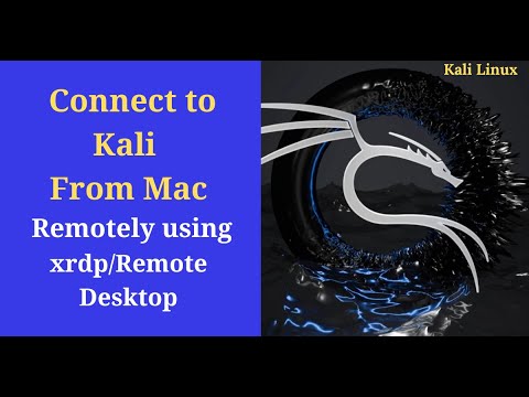 How to Connect to Kali from Mac using XRDP/RDP. Connect to Kali using ...