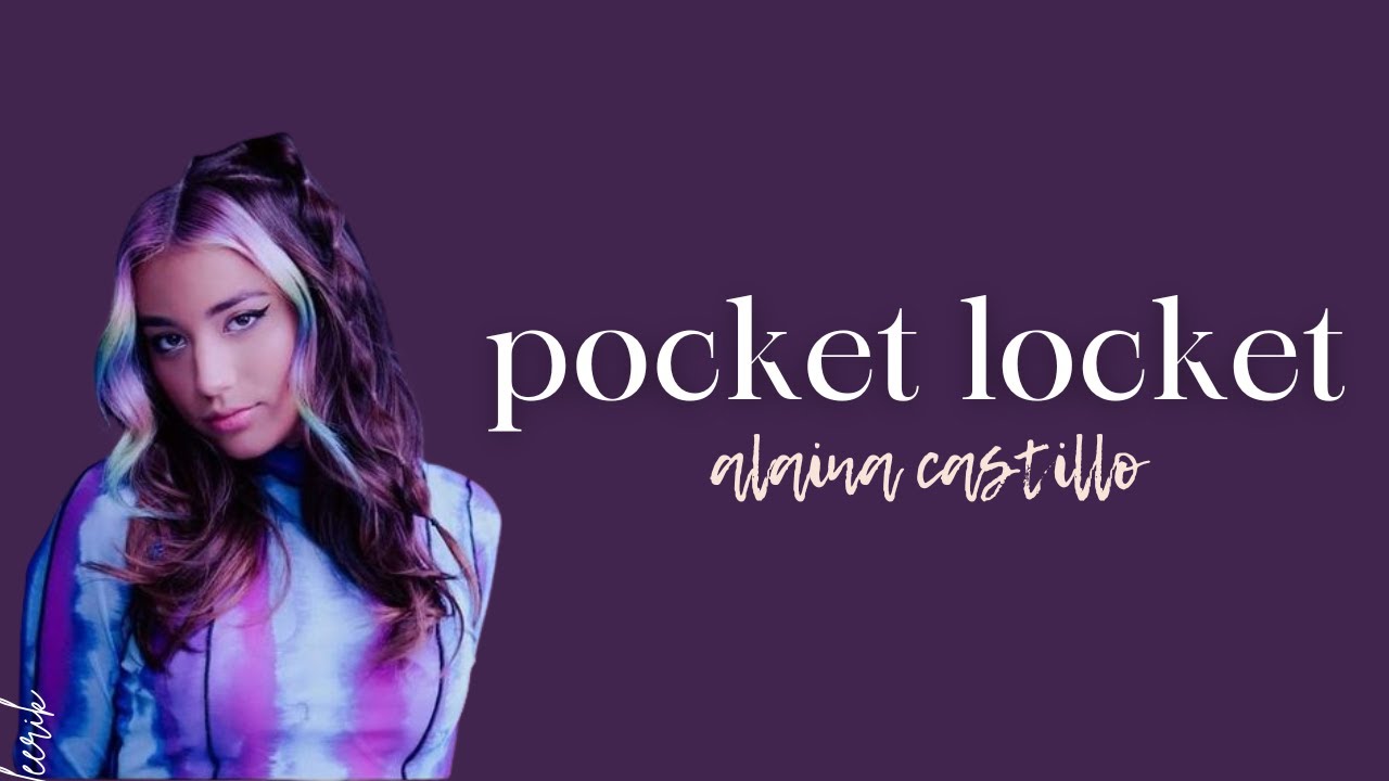 alaina Castillo - pocket locket (lyrics) - YouTube