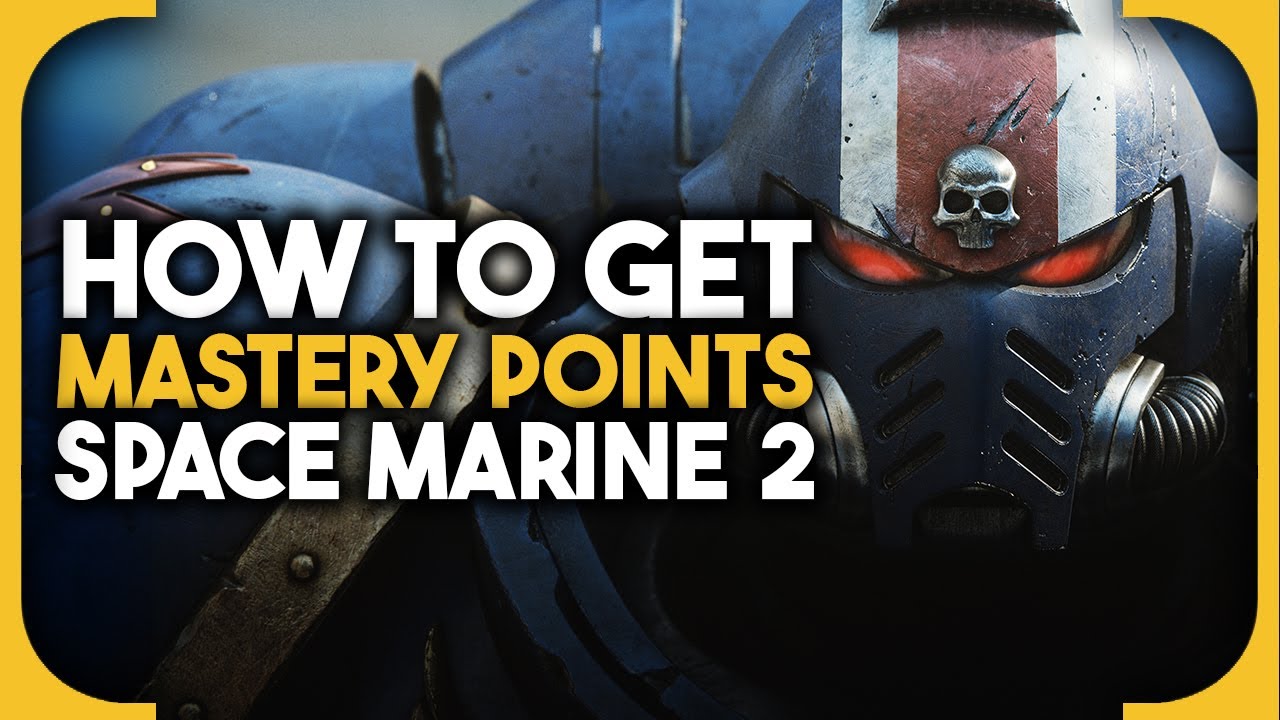 How to get mastery points in Space Marine 2 - YouTube