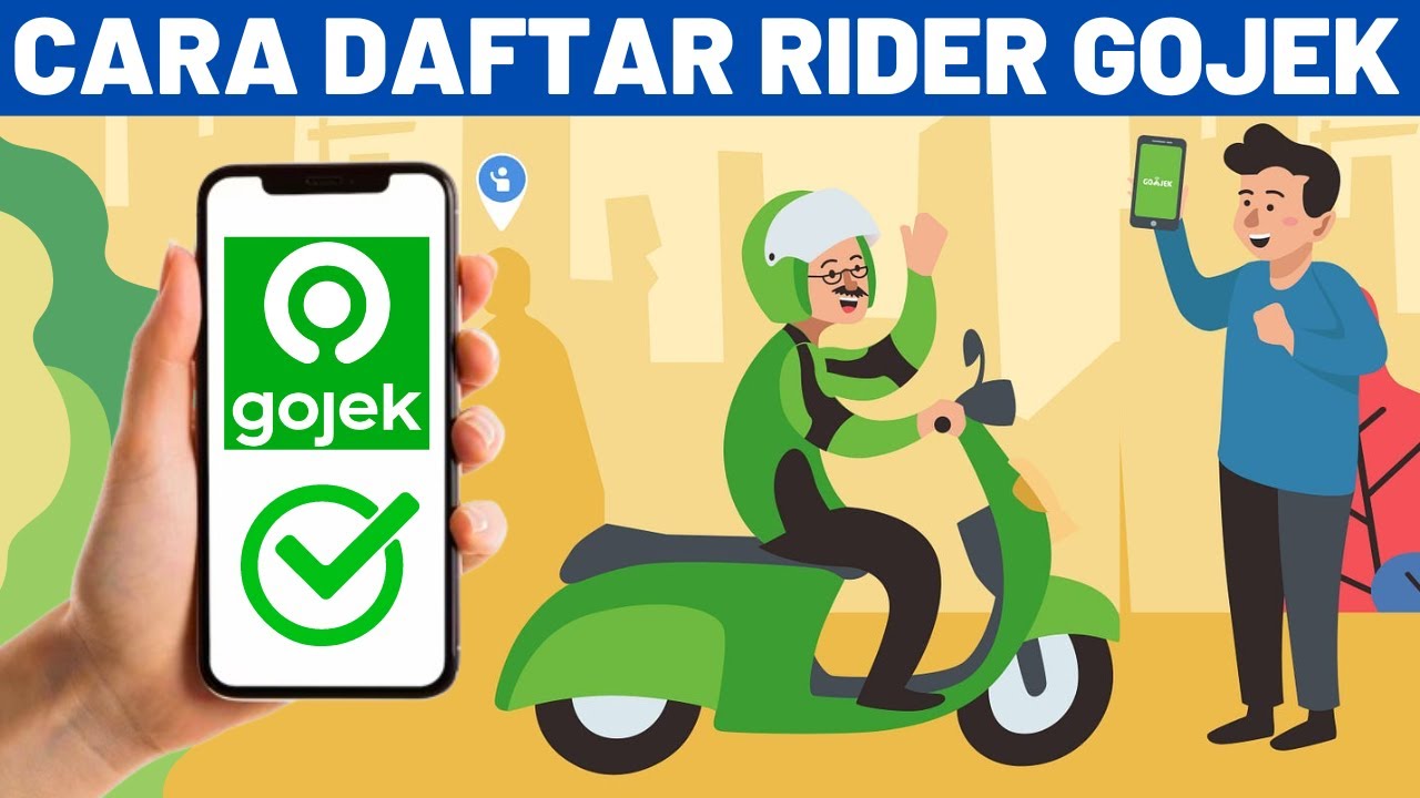 Terbaru! Cara Daftar Gojek Online Langsung Aktif Modal HP - Syarat ...