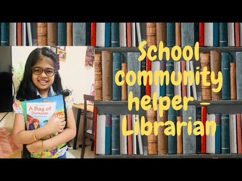 Community helper |Librarian|school community helper |Grade 1 ...