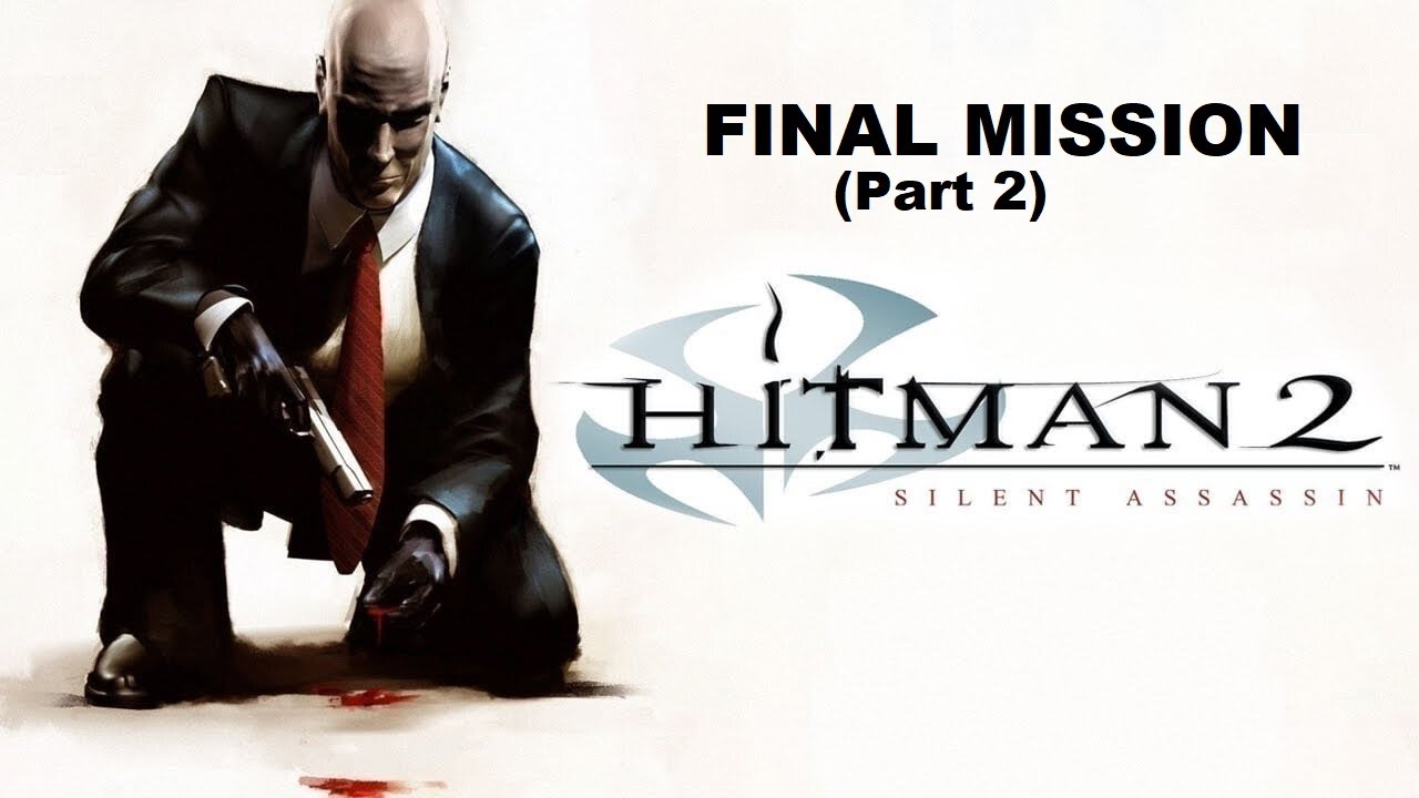 Stealth killing all the guards - Hitman 2 Silent Assassin Final Mission ...