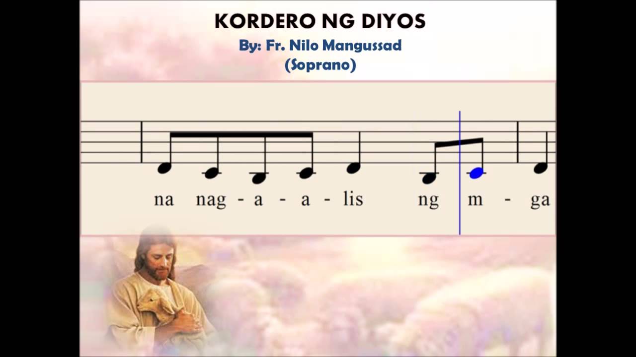 I03a Kordero - by Fr. Nilo Mangussad (Soprano) - YouTube