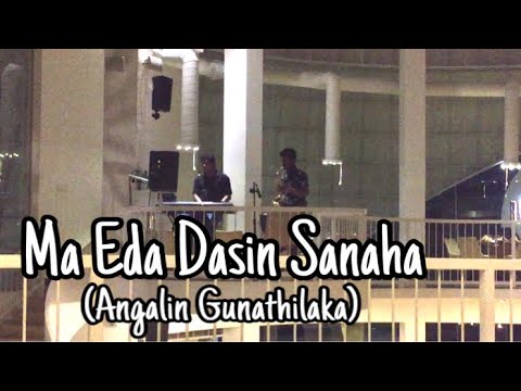 Ma Eda - Angalin Gunathilaka ( Saxophone - Chamith Sudisne) - YouTube