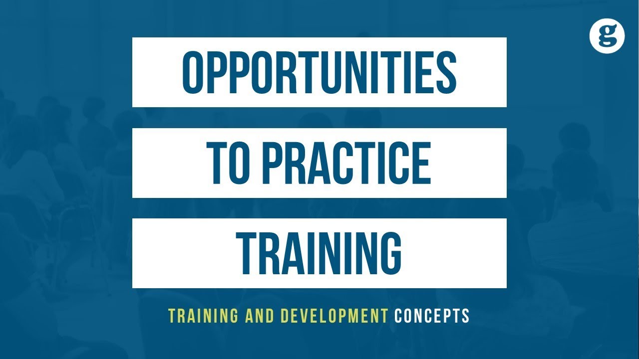 Opportunities to Practice Training - YouTube
