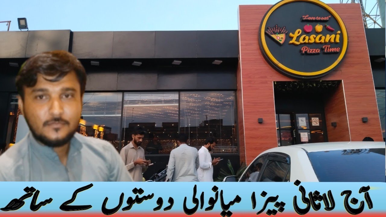 Aj Lasani Pizza Mianwali Dosto Kah Sath||Lasani Pizza Mianwali Enjoying ...