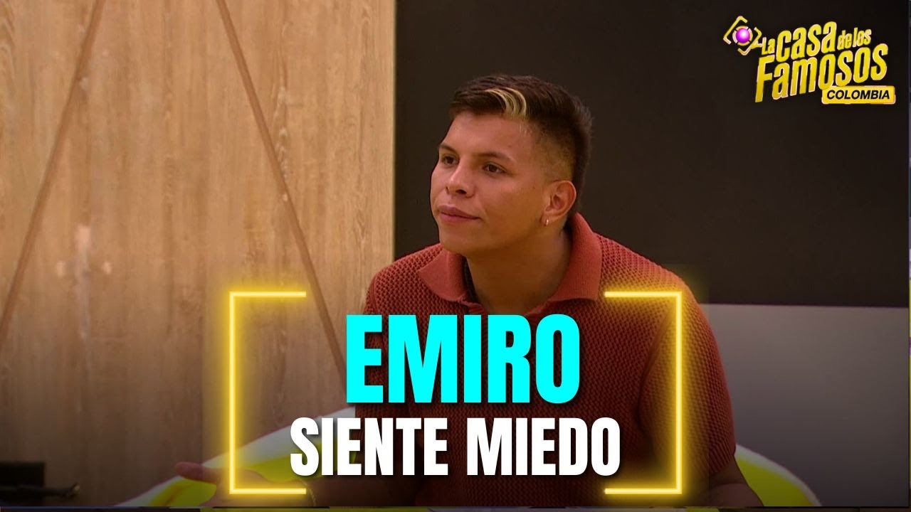 Emiro se siente inseguro de amar ‎| La casa de los famosos Colombia ...
