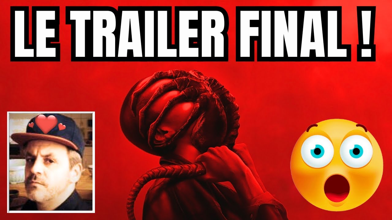 ALIEN ROMULUS : Le trailer final en mode masterclass !!! - YouTube