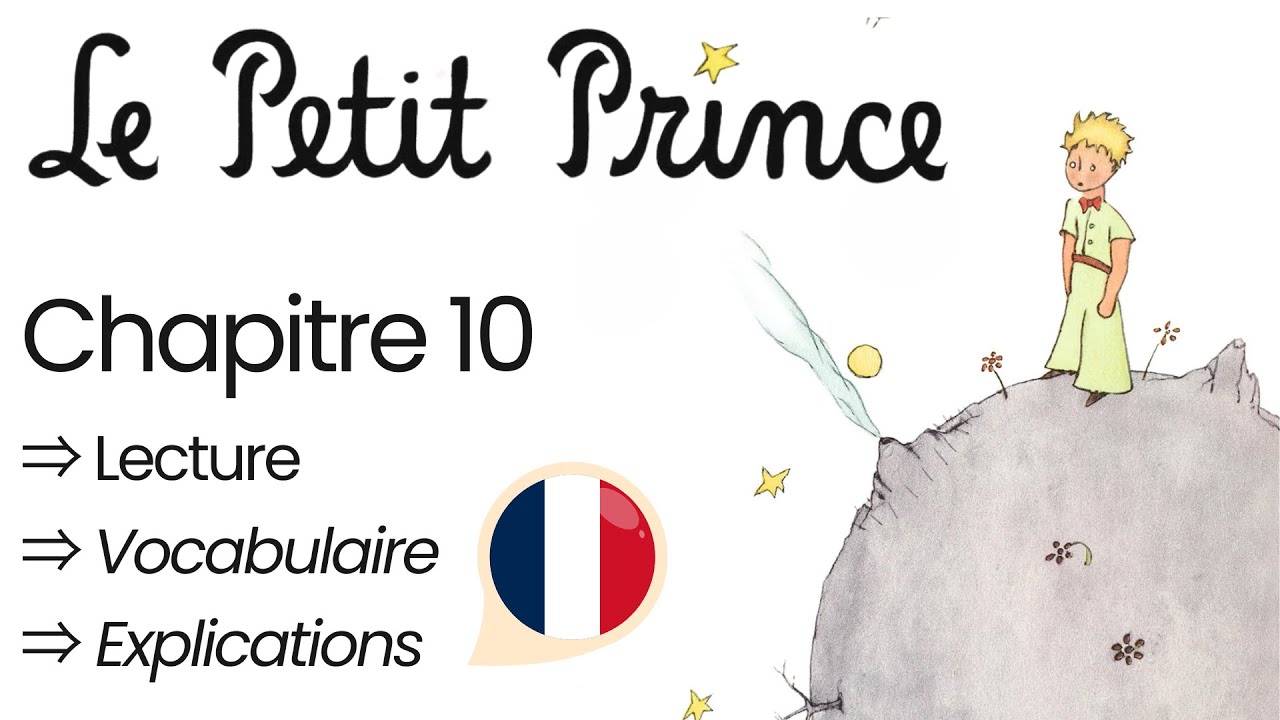 Learn French with LE PETIT PRINCE : Chapitres 9 (Niveau B1) - YouTube