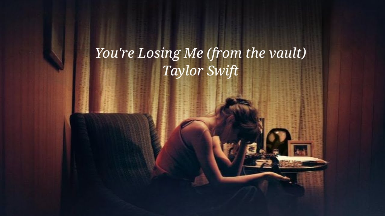 You're Losing me - Taylor Swift (from the vault) (lyric video) - YouTube
