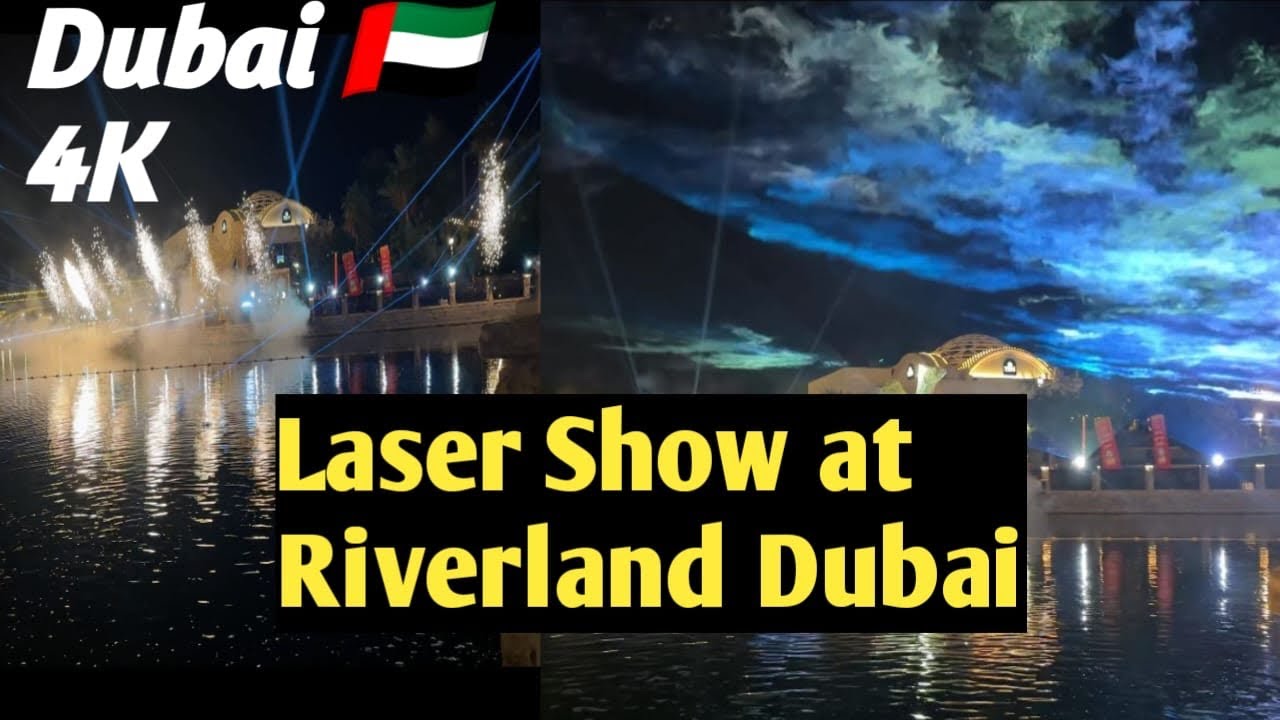 Amazing laser show at Riverland Dubai park & Resort 2024 | 4k ultra HD ...