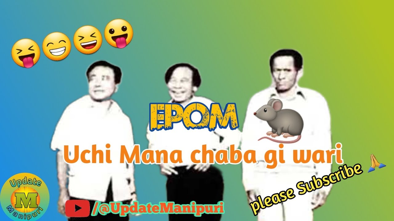 Uchi_Mana_Chaba_gi_Wari Epom_Family_Comedy__Drama#manipuri #imphal #epom #comedy - YouTube