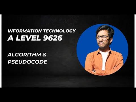 A Level IT (9626) Chapter 4 Algorithms and Pseudocode EXPLAINED - YouTube