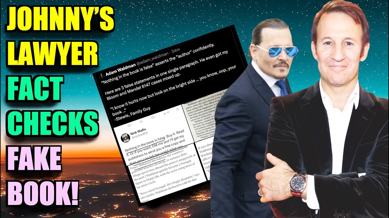 Johnny Depp's Lawyer FACT CHECKS book about him and Johnny! - YouTube