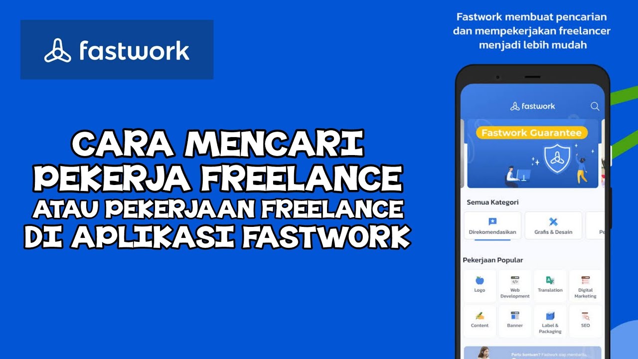 CARA MENCARI PEKERJA ATAU PEKERJAAN FREELANCE DI APLIKASI FASTWORK - YouTube