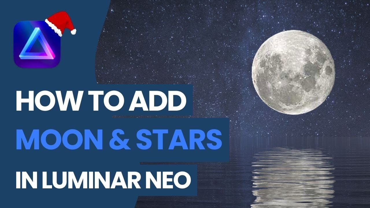 Luminar NEO: How to add MOON and STARS - YouTube