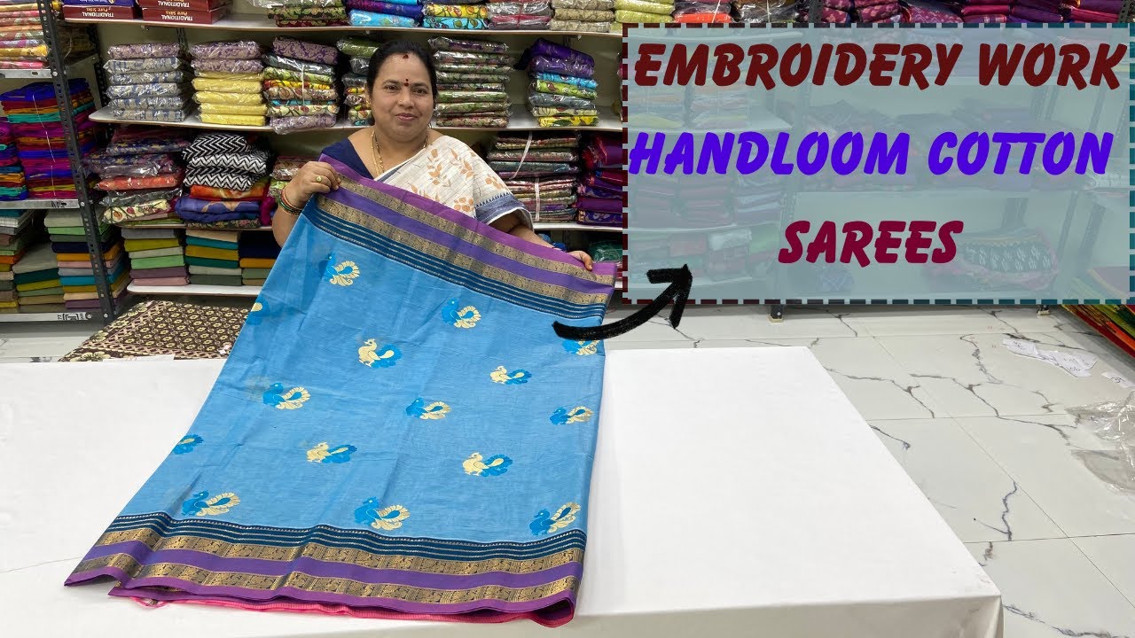 EMBROIDERY WORK HANDLOOM COTTON SAREES || GSR HANDLOOMS - YouTube