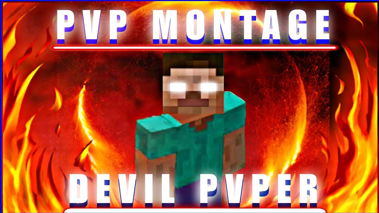PVP MONTAGE MINCRAFT ||DEVIL PVPER|| #trending #minecraft #1 - YouTube