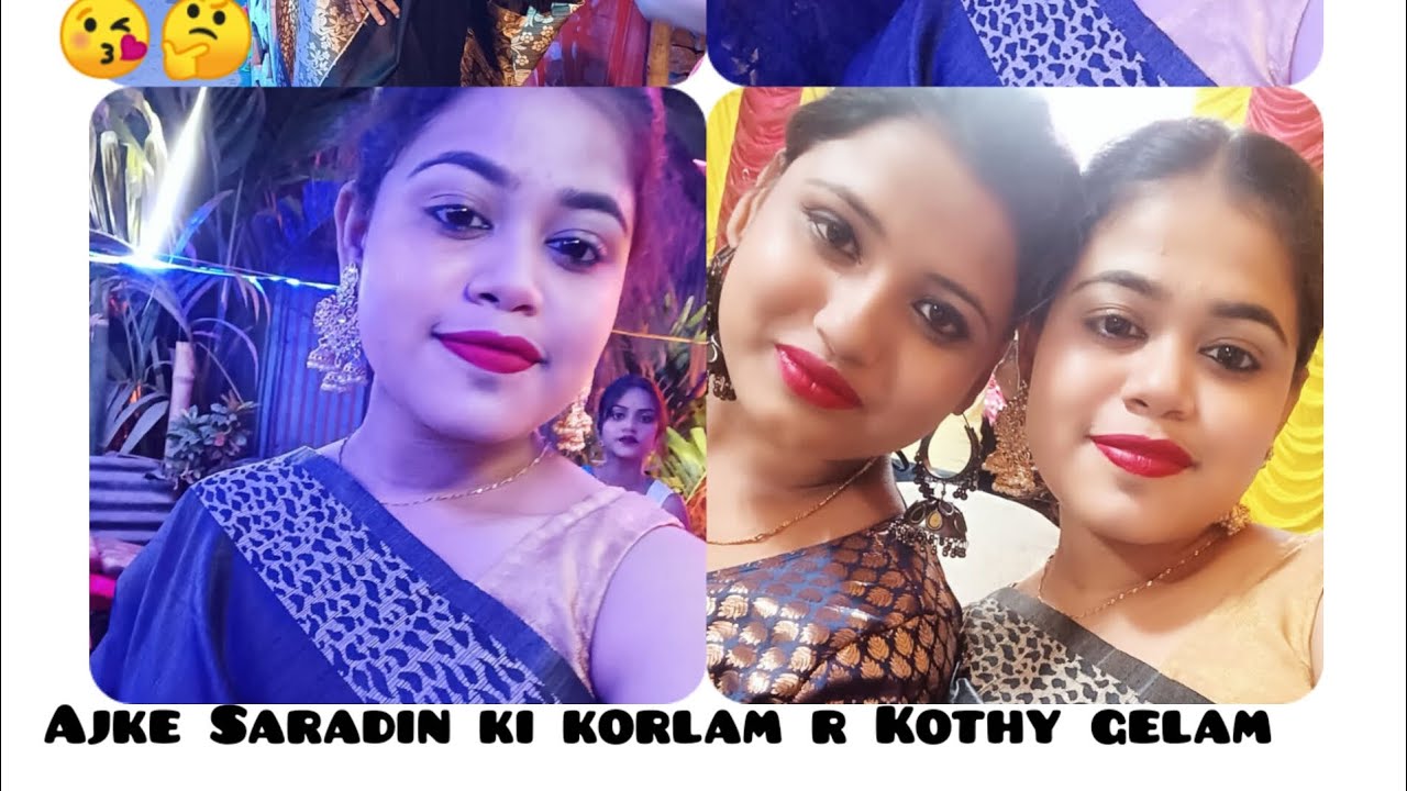 Ajke Saradin ki korlam r Kothy gelam 🤔😘 - YouTube