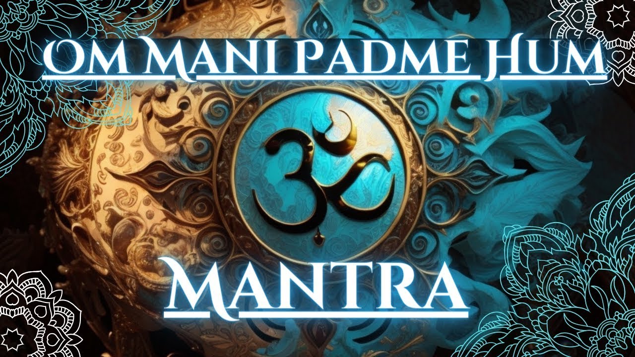 108 VECES/MANTRA OM MANI PADME HUM - YouTube