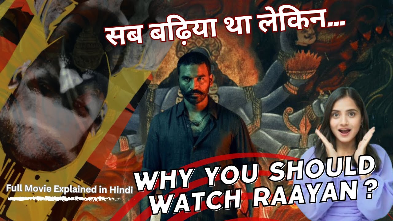 RAAYAN (2024) Full movie Explained in Hindi | Dhanush's 50th Film ...