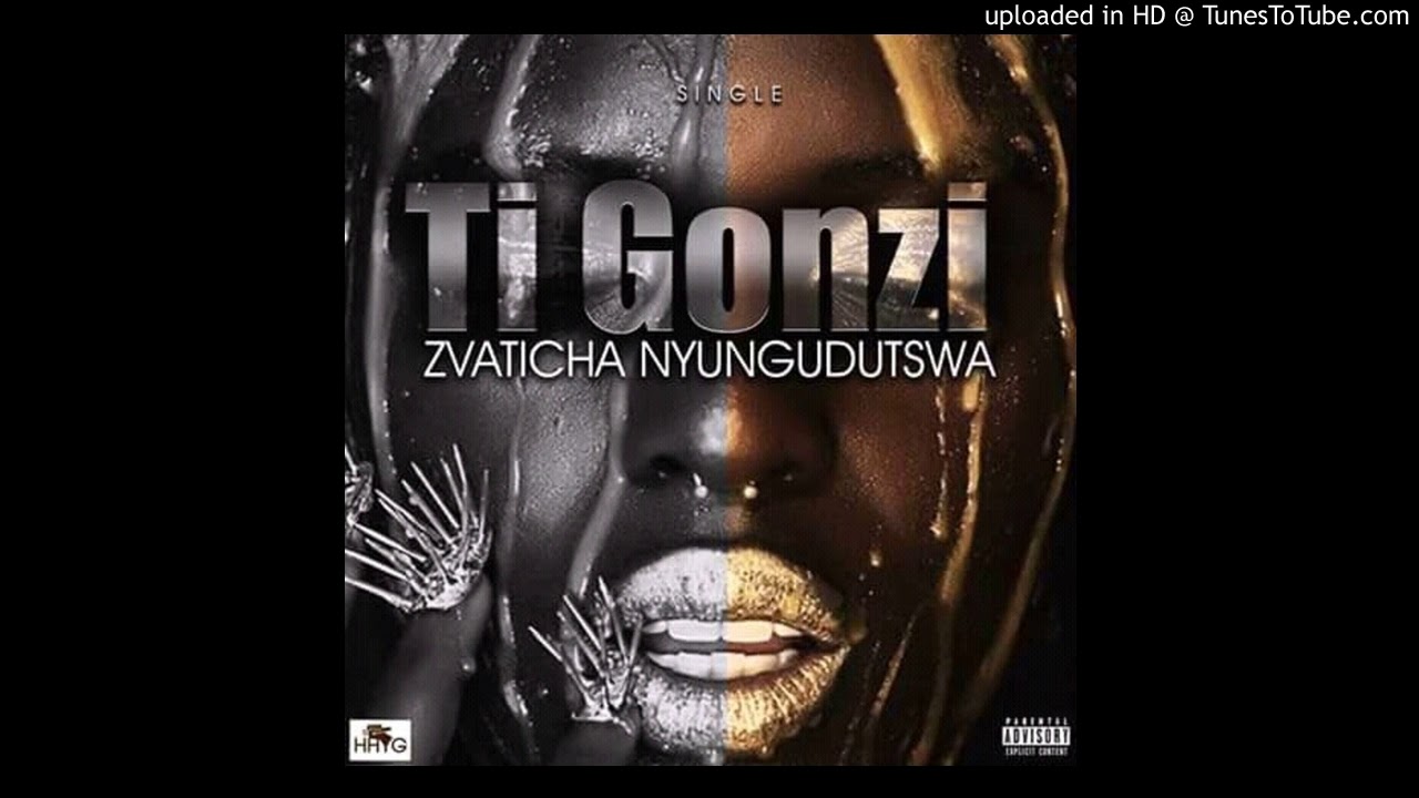 Ti gonz - zvatichanyungudutswa Pro by billberry (13 Feb2018) - YouTube