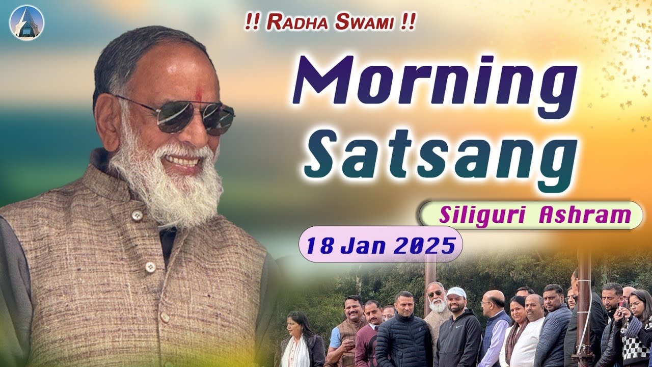18 Jan | Morning Satsang - Siliguri Ashram | Radha Swami Dinod | # ...