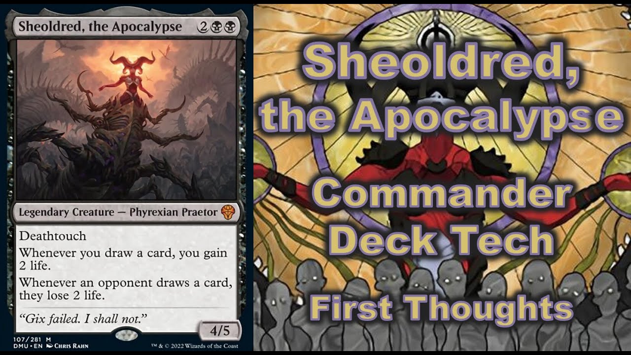 Sheoldred, the Apocalypse Commander Deck Tech First Thoughts Dominaria ...