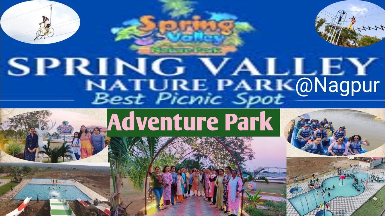 Spring Valley Nature Park Nagpur Water Park and Adventure Park Saoner ...