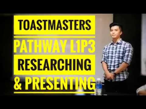 Toastmasters Pathways Level 1 Project 3 - Researching & Presenting ...
