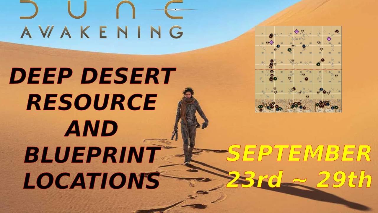 Dune Awakening- Deep Desert Resource and Blueprint Locations (Weekly ...