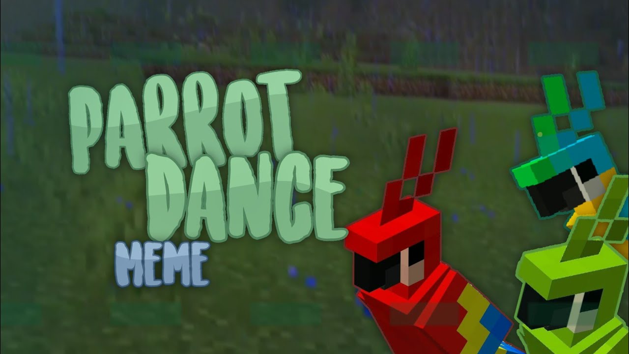 Parrot Dance Meme - Minecraft - YouTube