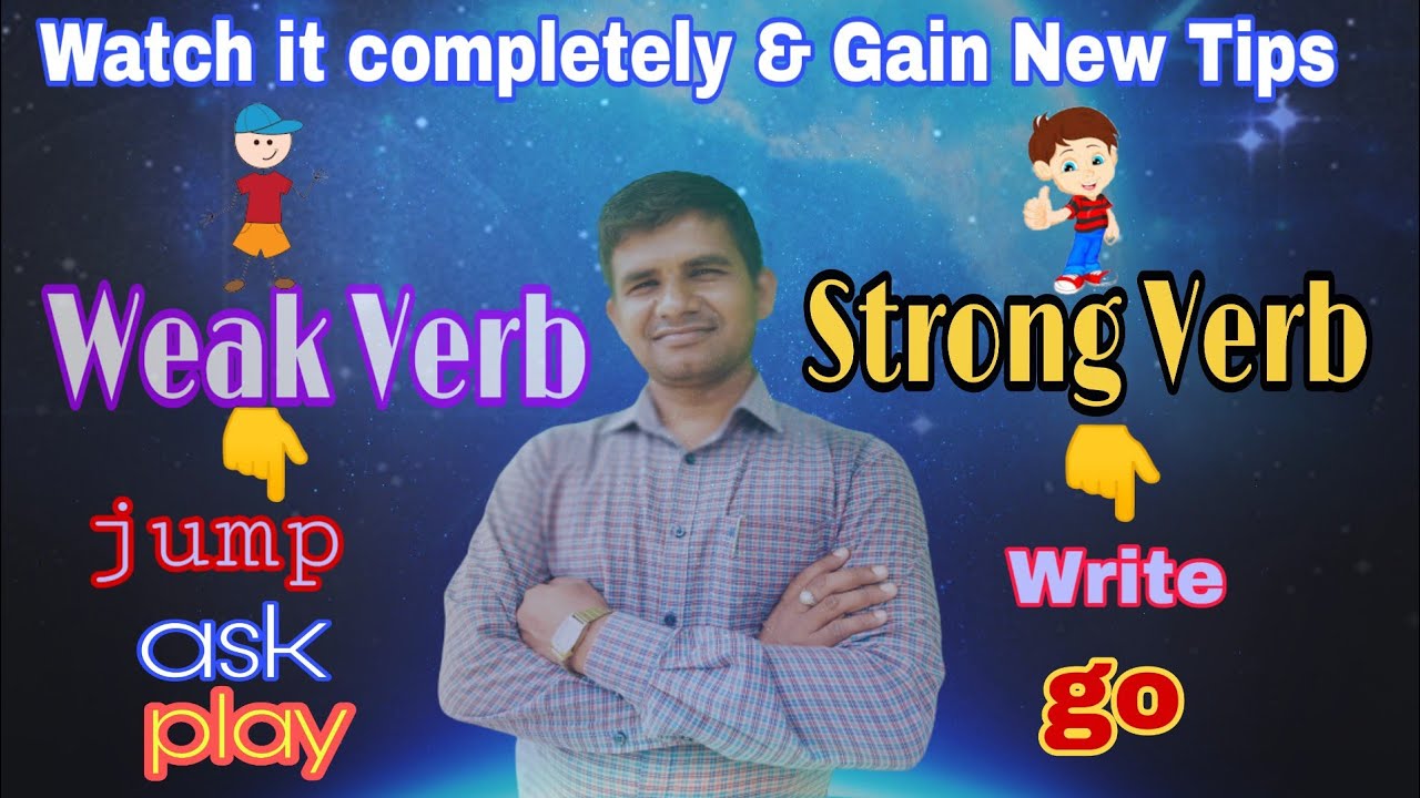 Difference Between Weak Verb And Strong Verb Types Of Verb YouTube Difference Between Weak Verb And Strong Verb Types Of Verb YouTube