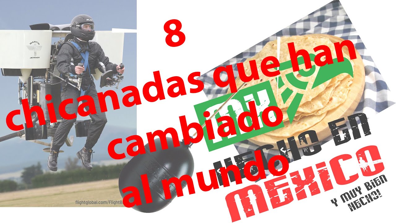 Top 8 Inventos mexicanos que cambiaron al mundo - YouTube