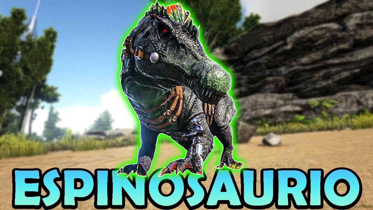 TAMEANDO UN ESPINOSAURIO INCREIBLE *Muero fuera de camara * l Ark ...