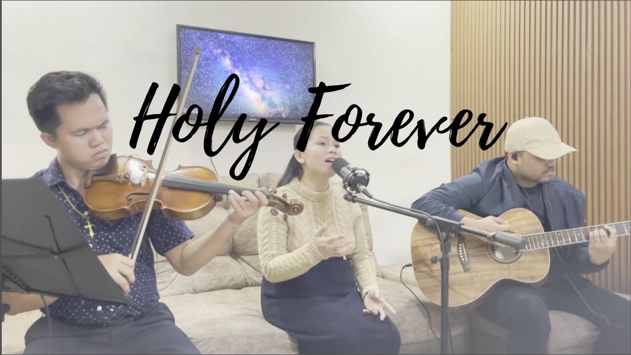 Holy Forever - YouTube