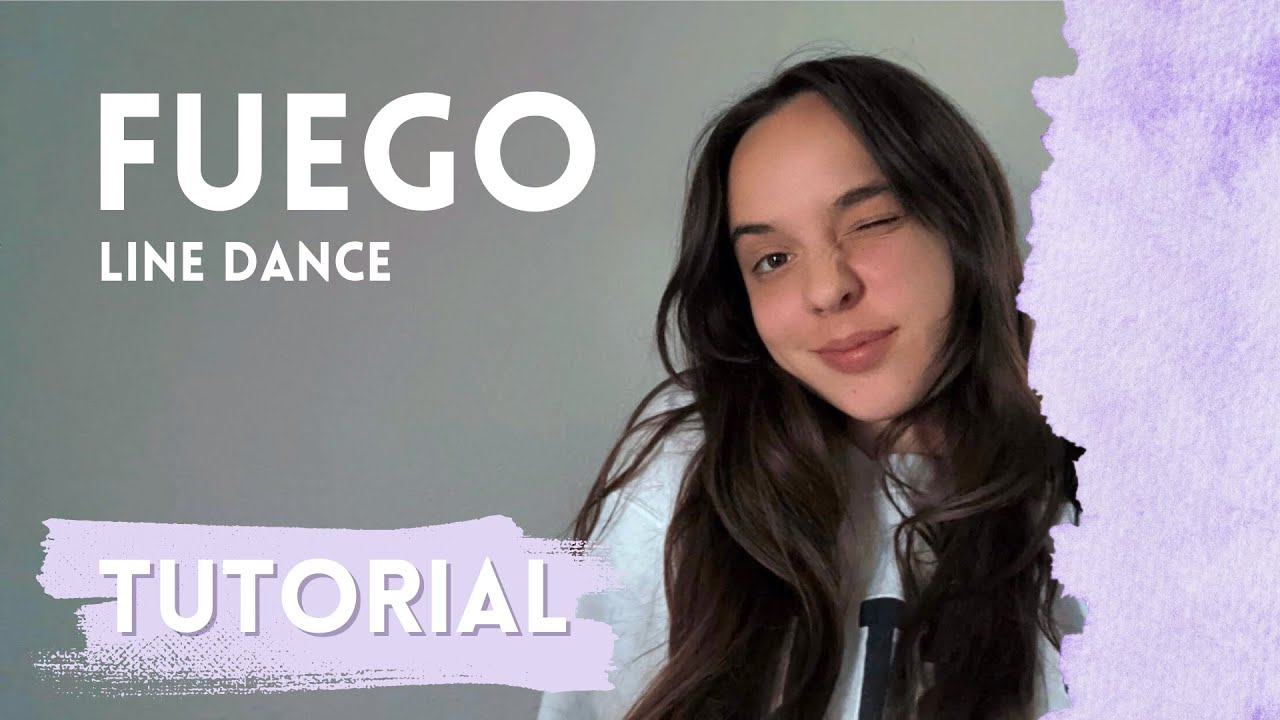 Fuego Line Dance TUTORIAL - YouTube
