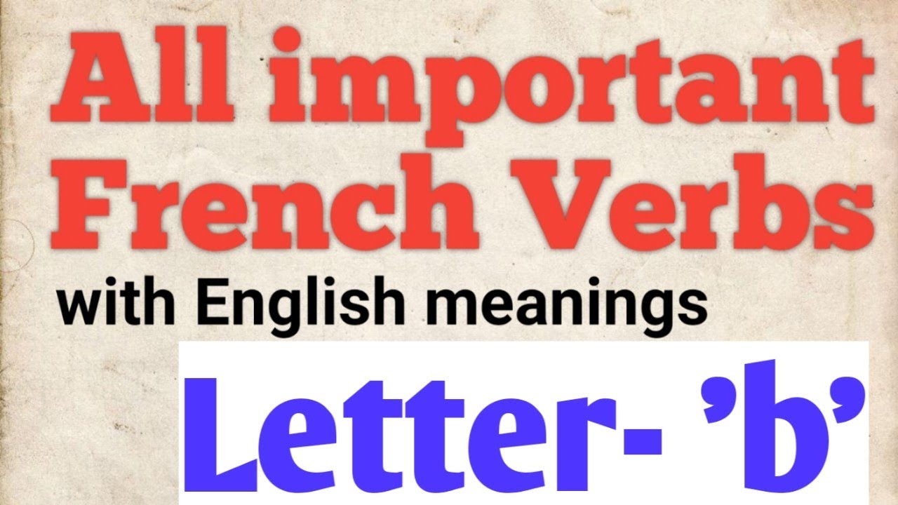 Learn French|| French Class|| French grammar|| Important French verbs ...