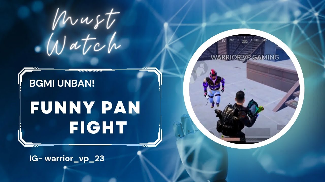 Pan Fight | WARRIOR VP GAMING | BGMI |OnePlus,9R,9,8T,7T,7,67,8,N105G ...