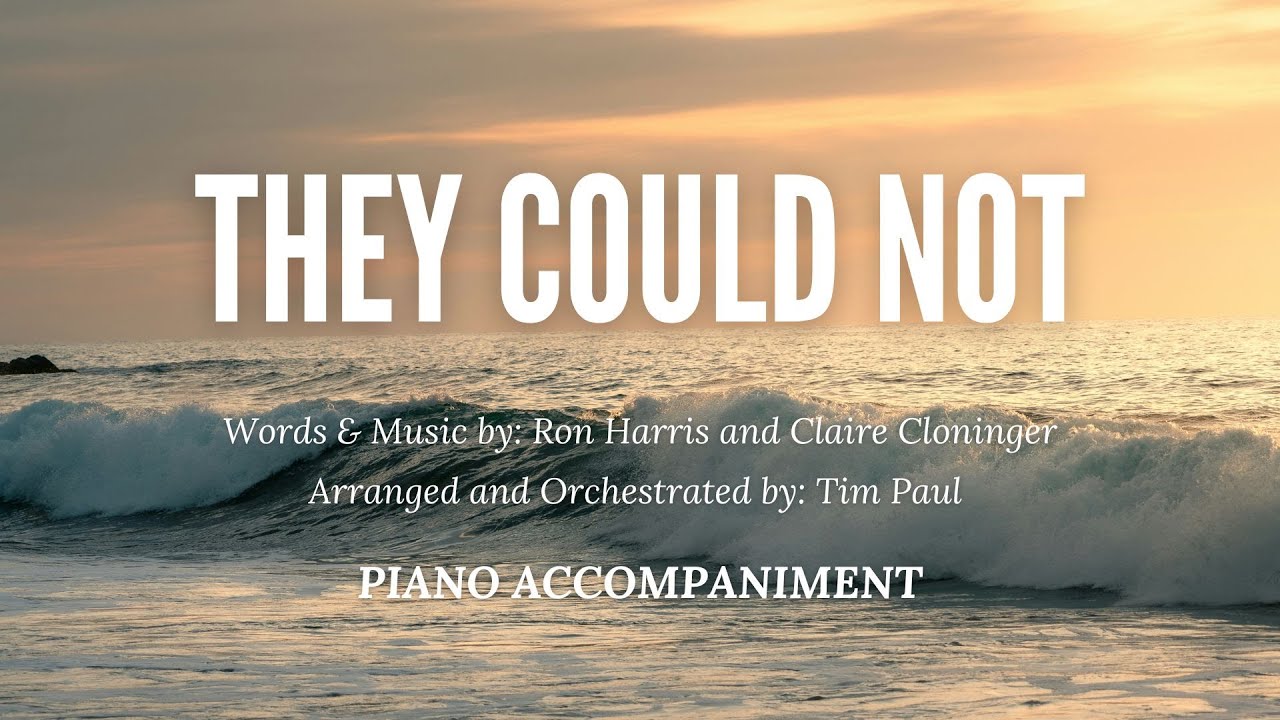 They Could Not | Piano Accompaniment with Lyrics - YouTube