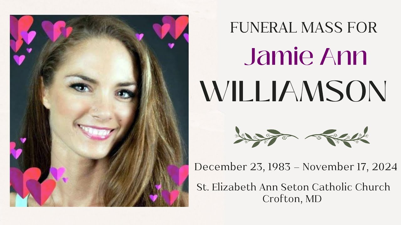 The Funeral Mass for Jamie Ann Williamson - December 10, 2024 - YouTube