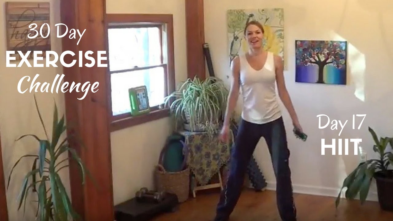 30 Day Exercise Challenge : Day 17- HIIT Workout - YouTube