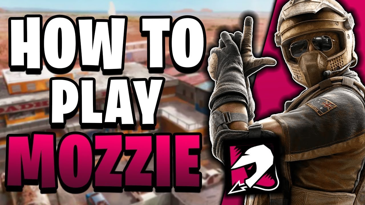 How I would play Mozzie | Rainbow six siege - YouTube